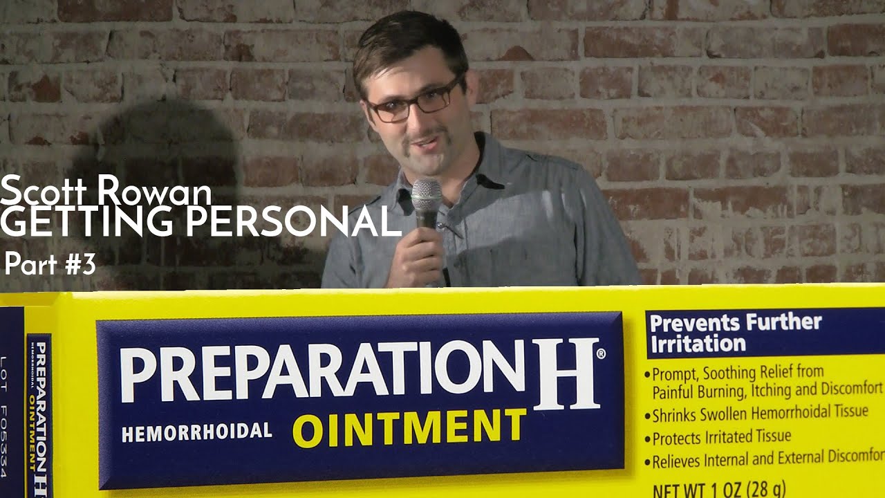 Scott Rowan Getting Personal Part 3: Hemorrhoids - YouTube