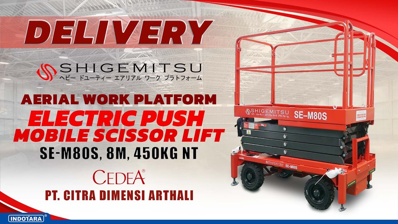 DELIVERY SHIGEMITSU HEAVY DUTY AUXILIARY DRIVE SCISSOR LIFT SE-M80S KE ...