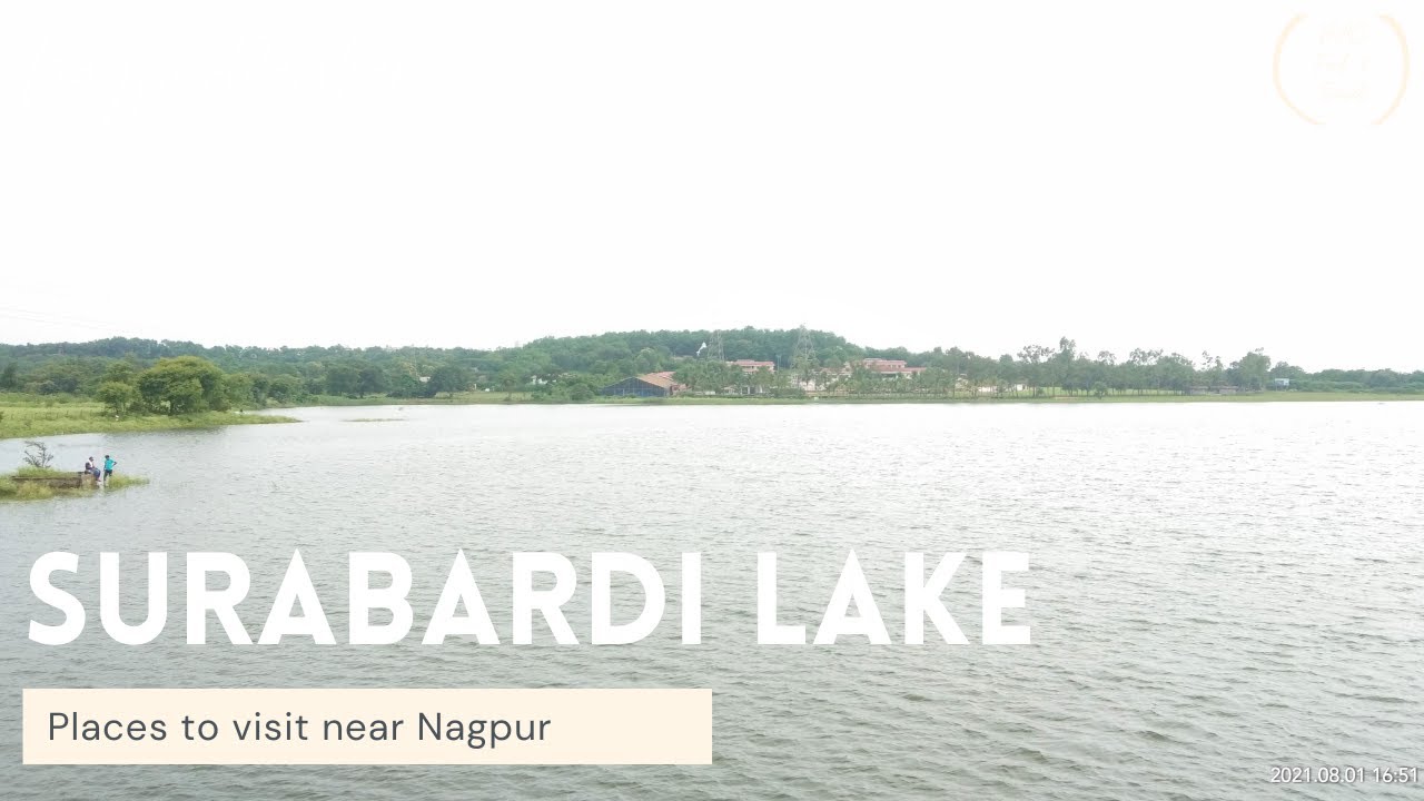 Surabardi Lake Nagpur | Places to visit near Nagpur - YouTube