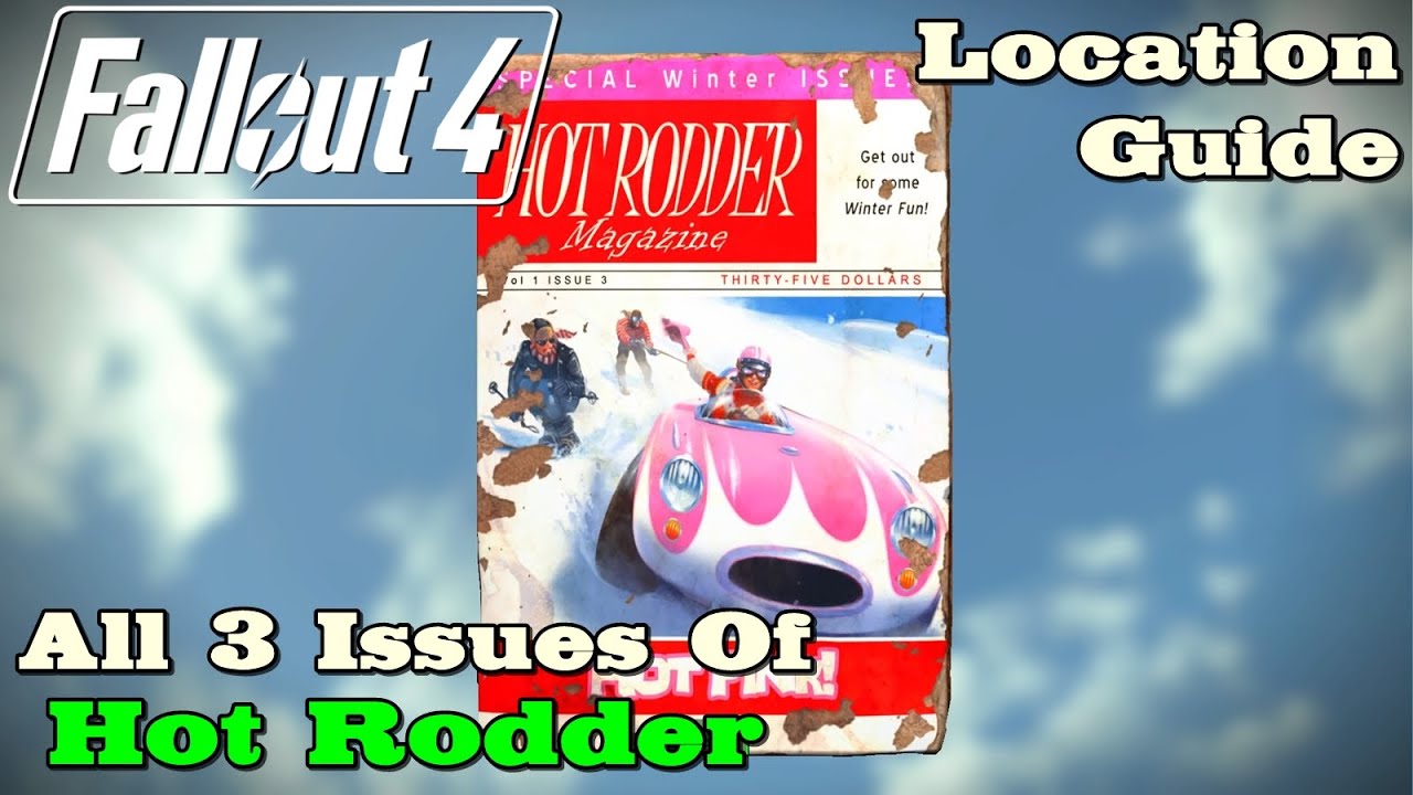 Fallout 4 ★ All 3 "Hot Rodder" Magazines [Location Guide] - YouTube