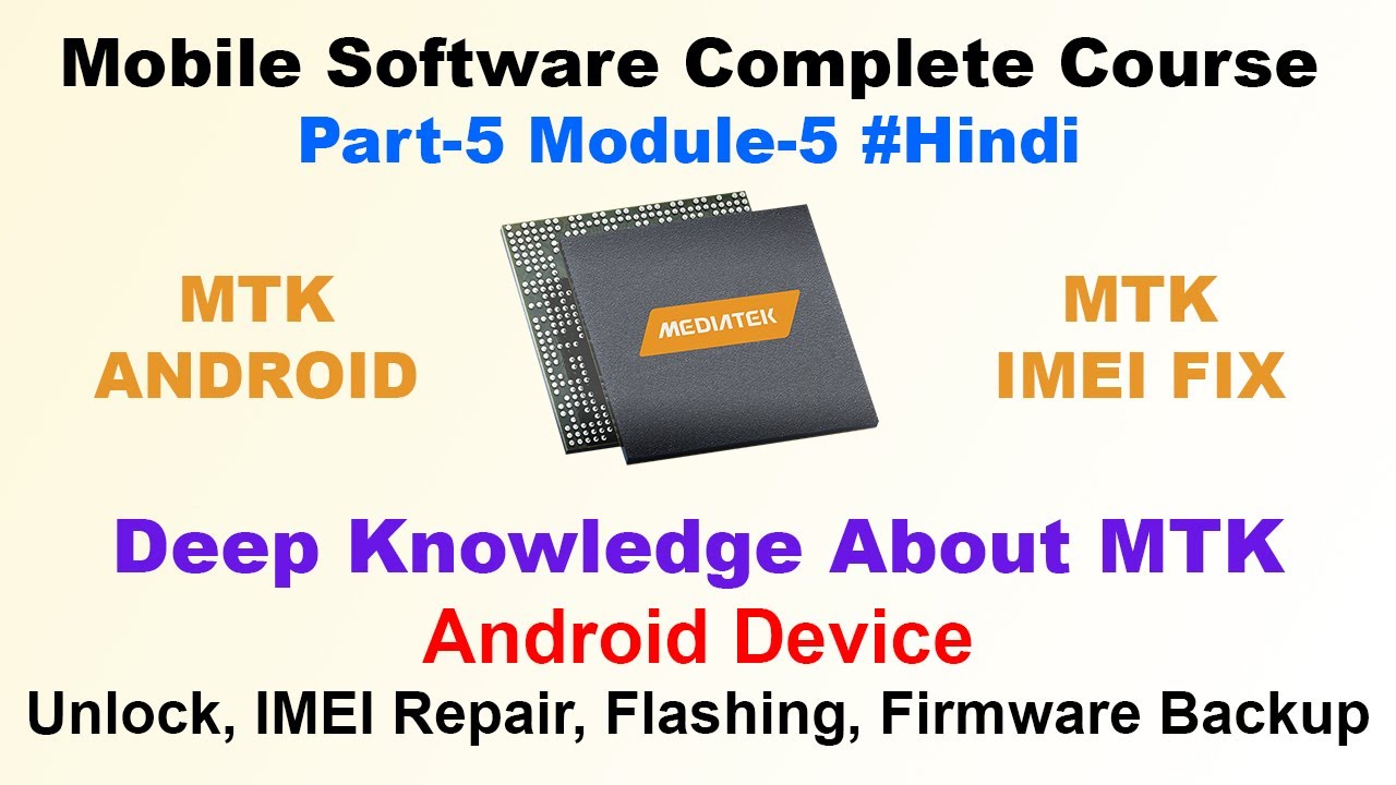 MTK Android Phone IMEI Repair And Deep Knowledge | Mobile Software ...