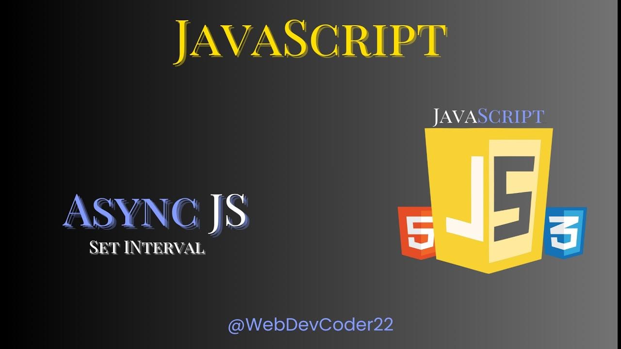 Async Js| Set Interval #javascript #webdevlopment #programming #javascript3 - YouTube