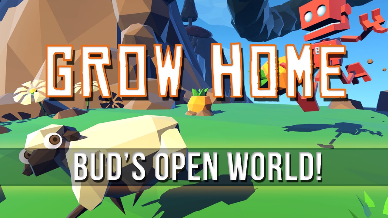 Grow Home - Bud's Open World! - YouTube