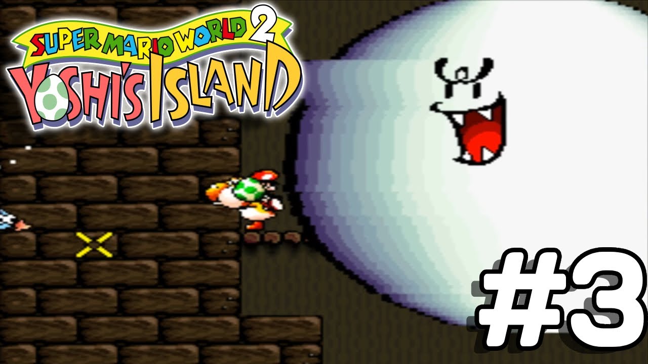FIGHTING A HUGE BOO!! - Super Mario World 2: Yoshi's Island #3 - YouTube