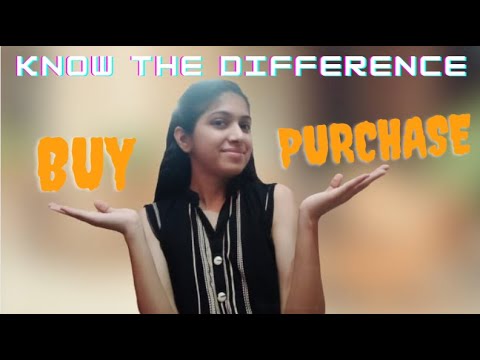 Buy VS Purchase - What is the difference between Buy and Purchase? | No ...
