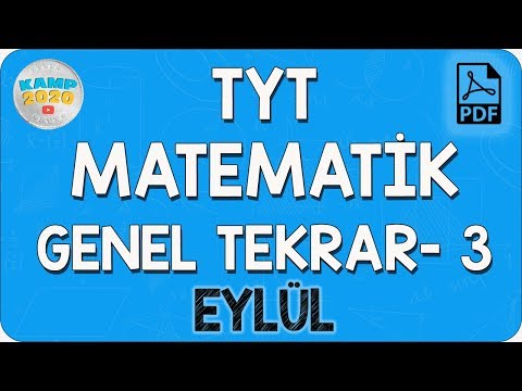 TYT Matematik Genel Tekrar -3 (Eylül) | Kamp2020