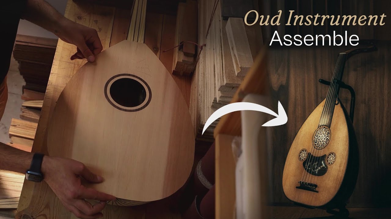 Making an Oud: Journey of Raw Wood to a Music Instrument | صناعة عود ...