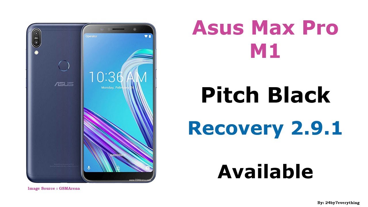 Asus Zenfone Max Pro M1 | Pitch Black Recovery 2.9.1 Available - YouTube