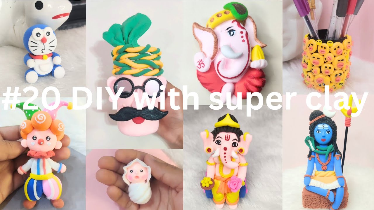 20 DIY ideas with super clay || super clay craft - YouTube