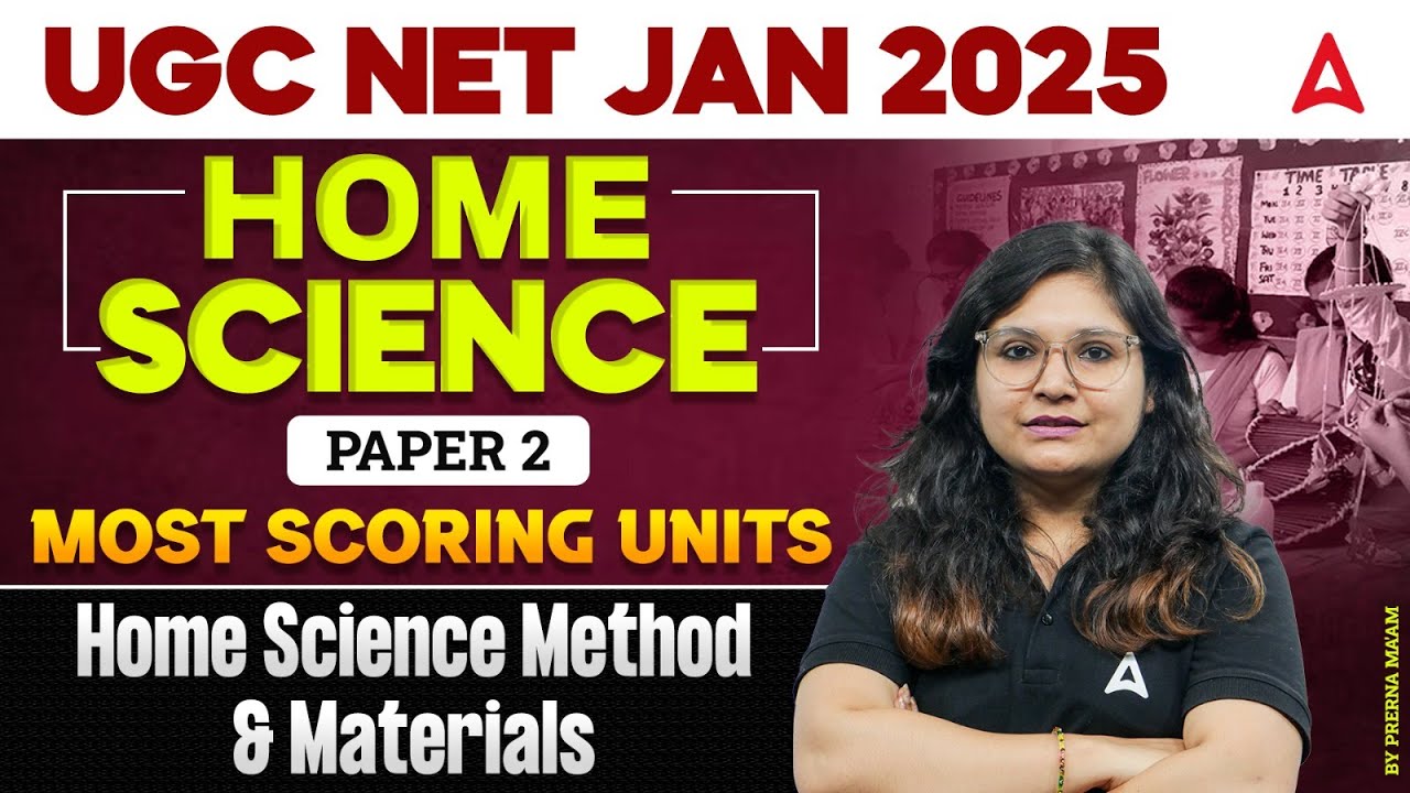 UGC NET Home Science Paper 2 | Most Scoring Units Home Science Method ...