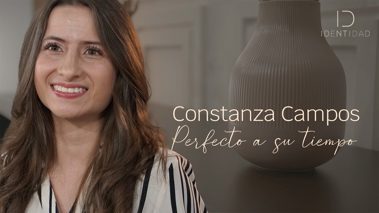 Identidad de CONSTANZA CAMPOS -"Perfecto a Su tiempo " | CAP 94 TV ...