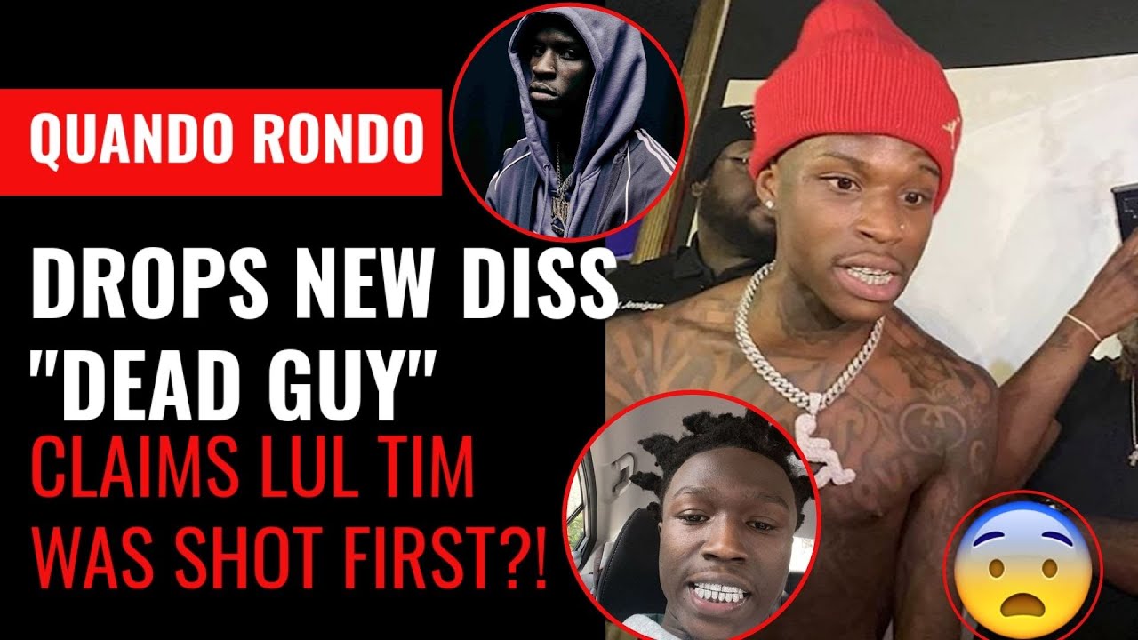 Quando Rondo Drops A New Song Dead Guy & Claims Lul Tim Was Shot First ...