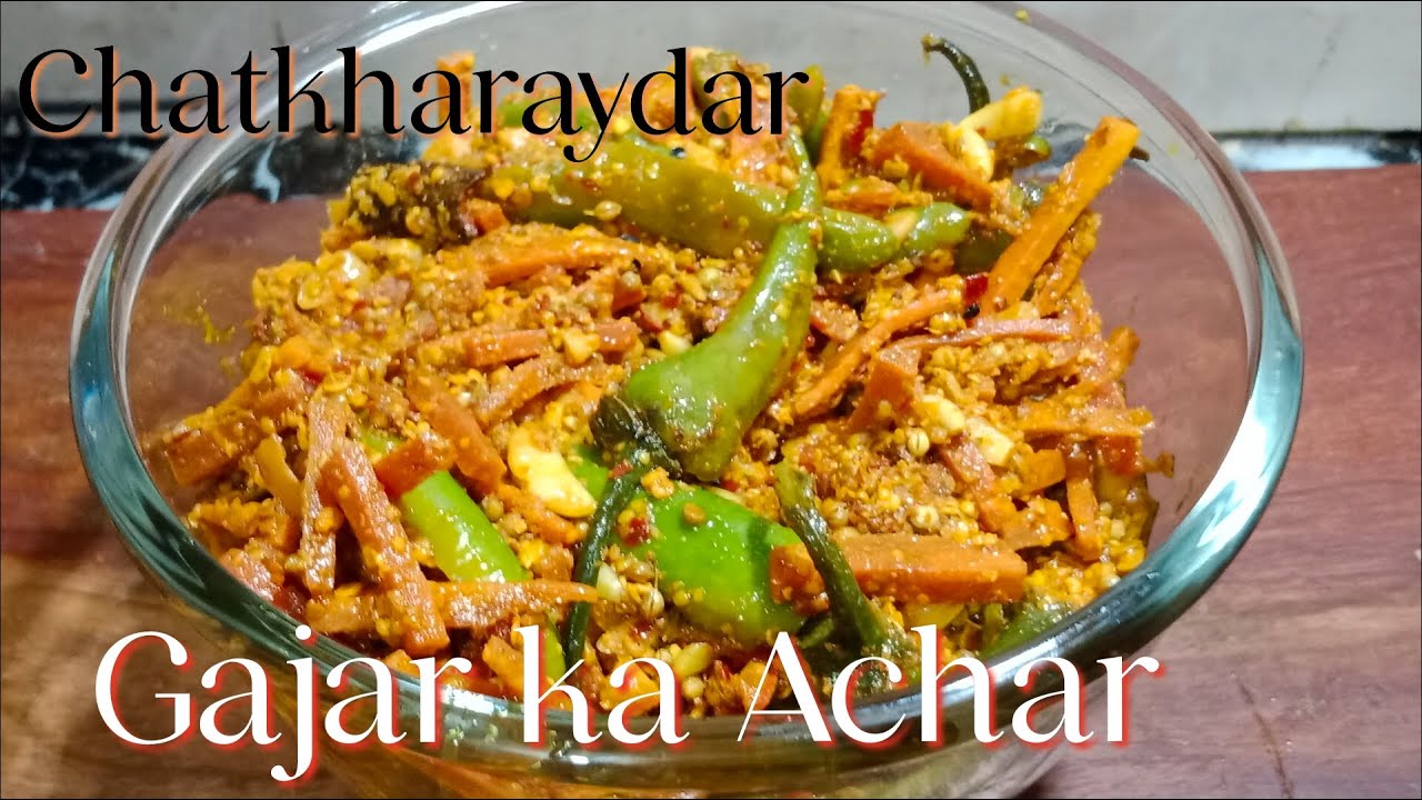 chatkharaydar Gajar ka Achar recipe by Sumi @foods&flavours by sumi ...