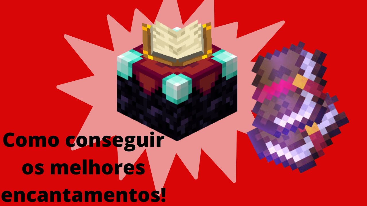 Como conseguir os melhores encantamentos no Minecraft - YouTube