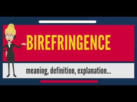 What is BIREFRINGENCE? What does BIREFRINGENCE mean? - YouTube