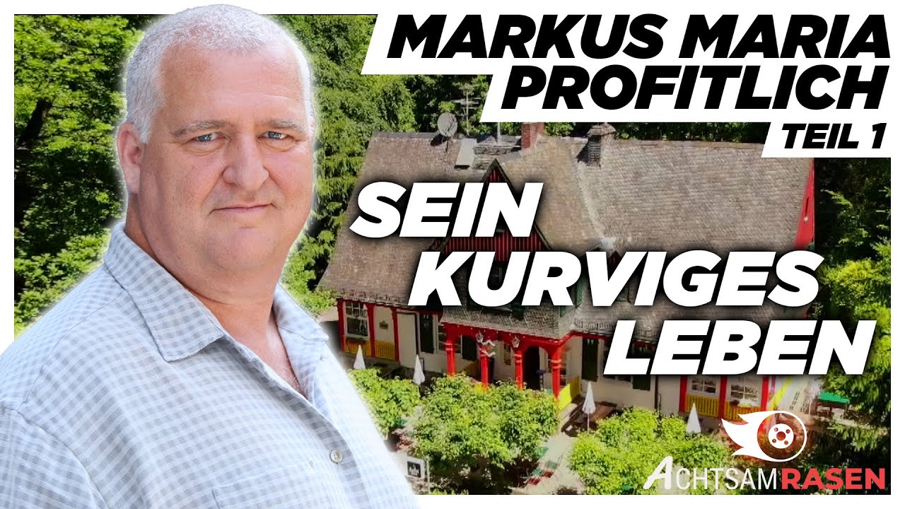 Markus Maria Profitlich und sein kurviges Leben [1/4] | Achtsam Rasen ...