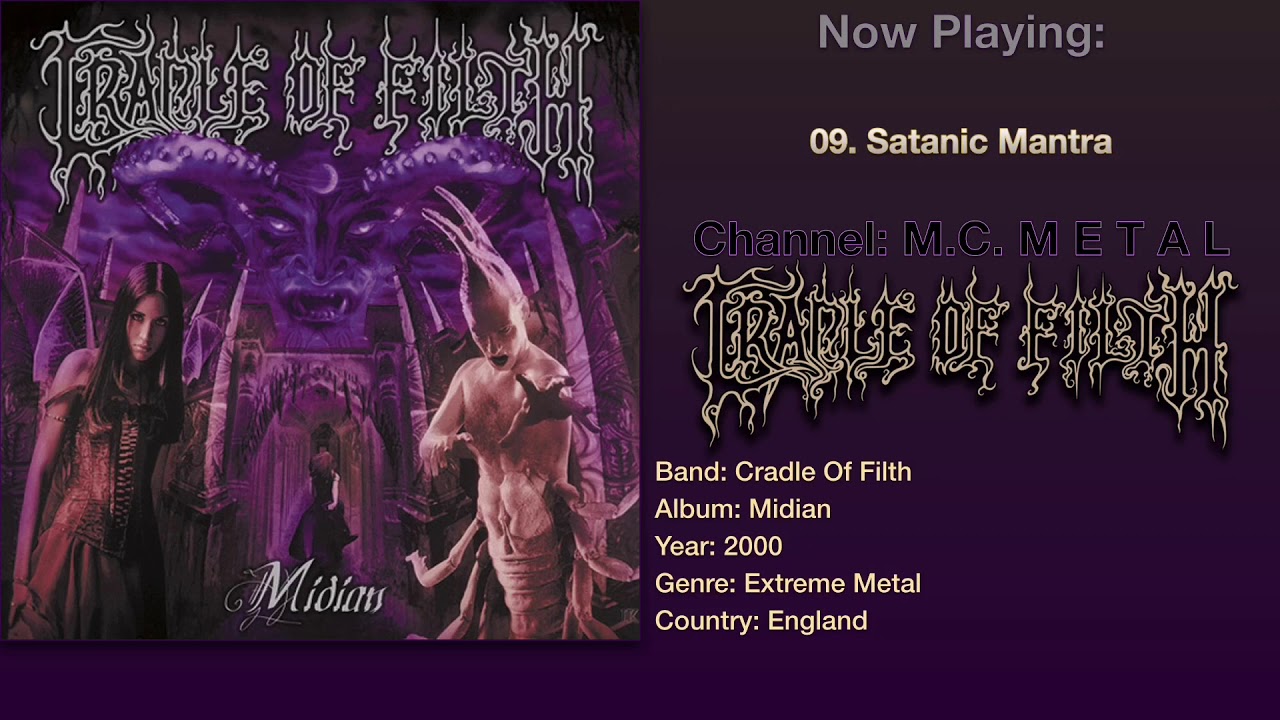Satanic Mantra - Cradle Of Filth 2000, Midian Album. - YouTube