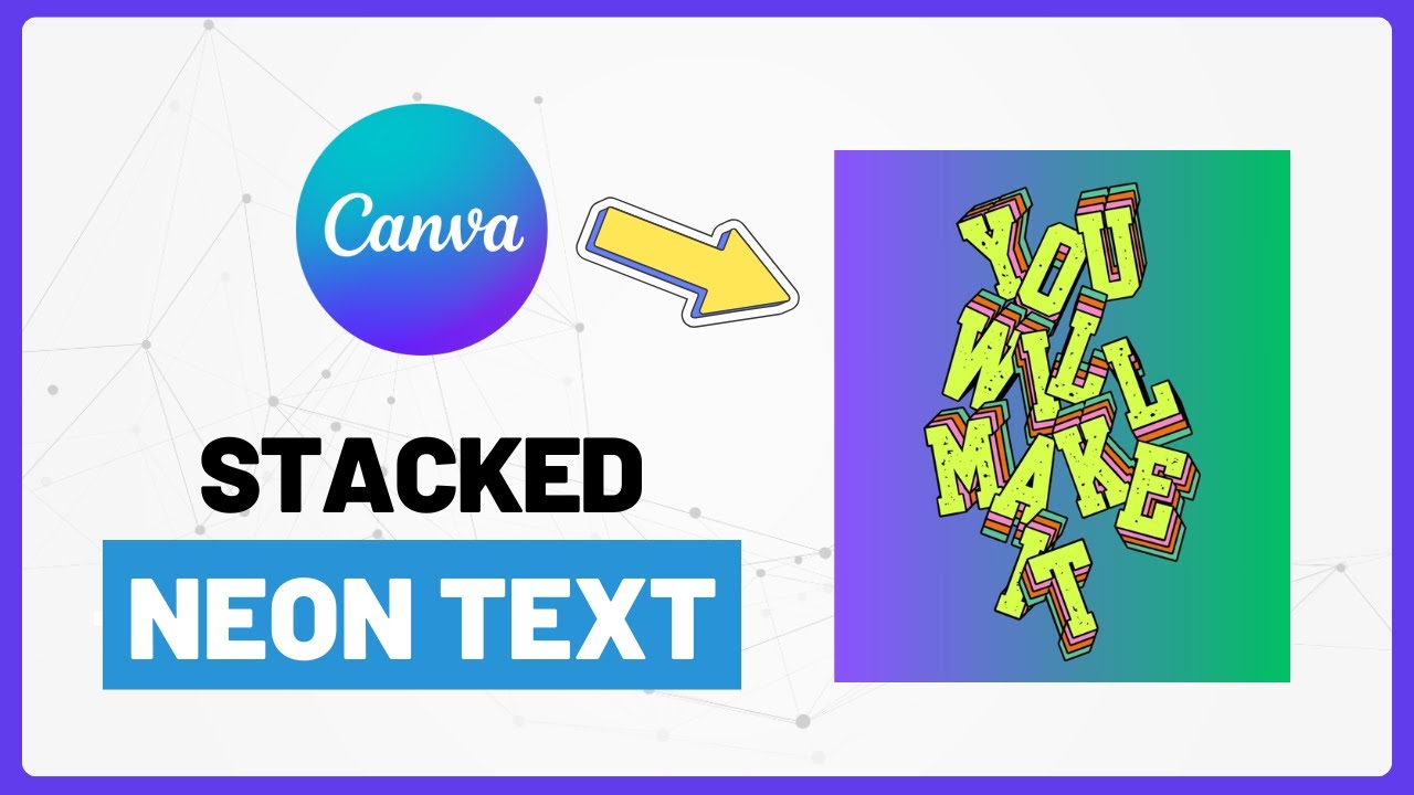 How to Create a Stacked Neon Text Effect in Canva - YouTube