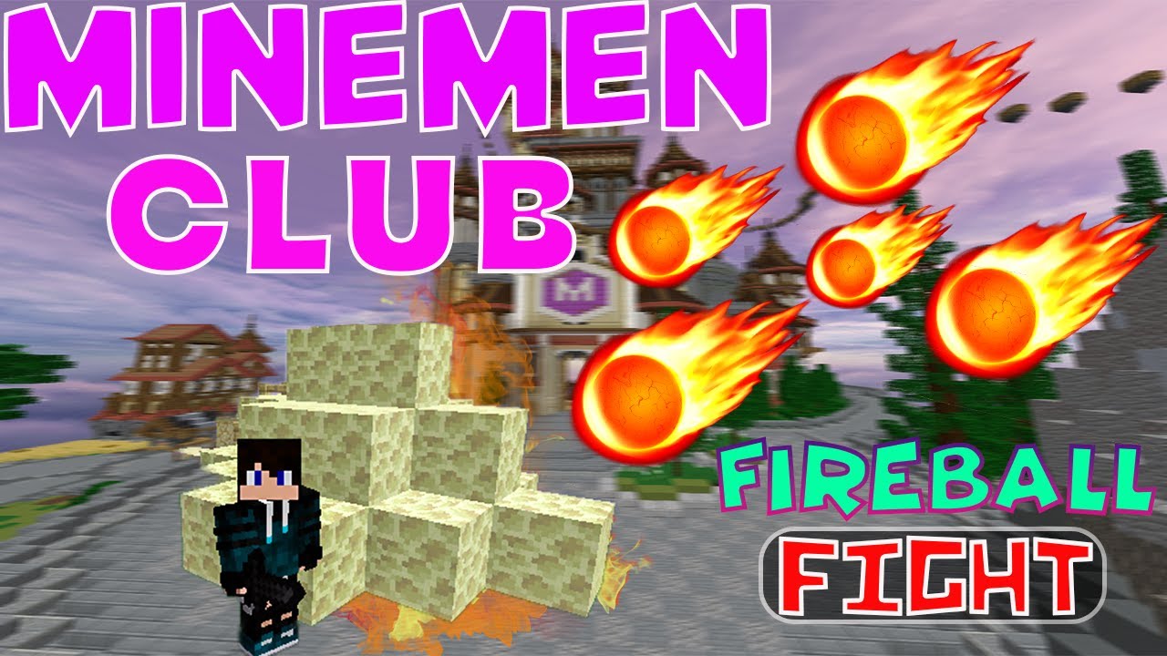 Minemen Fireball Fight 2023 | Minemen Club - YouTube