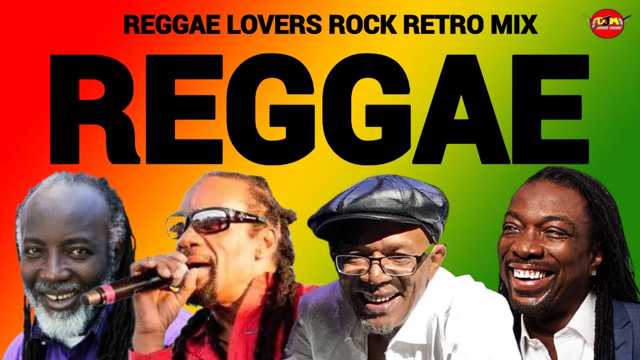 Reggae Mix, Reggae Lovers Rock Retro Mix 2023, Mikey Spice, Beres ...