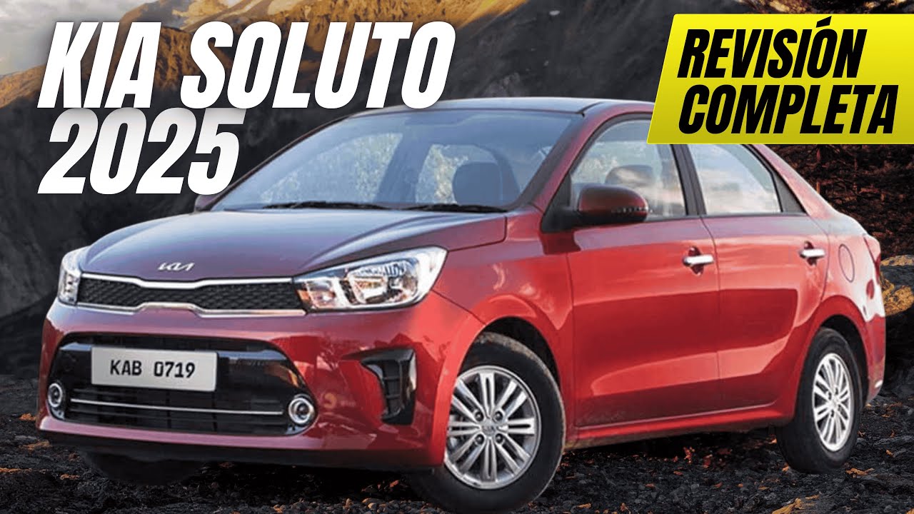 Análisis Completo del Kia Soluto 2025: Diseño, Competencia y Precio ...