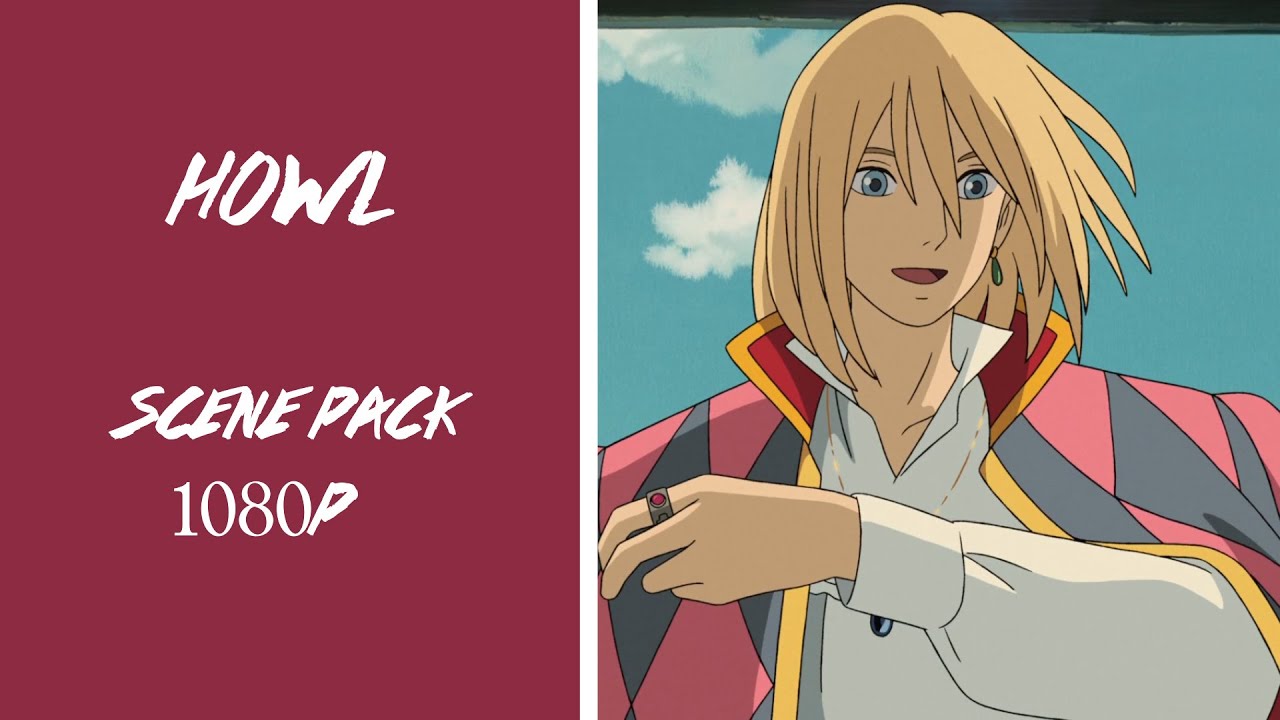 Howl SCENE PACK for edits 1080 - YouTube