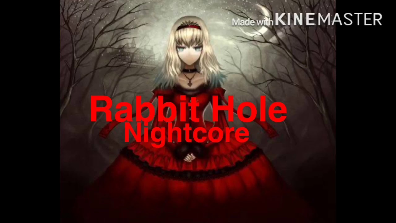 Nightcore — Rabbit Hole - YouTube