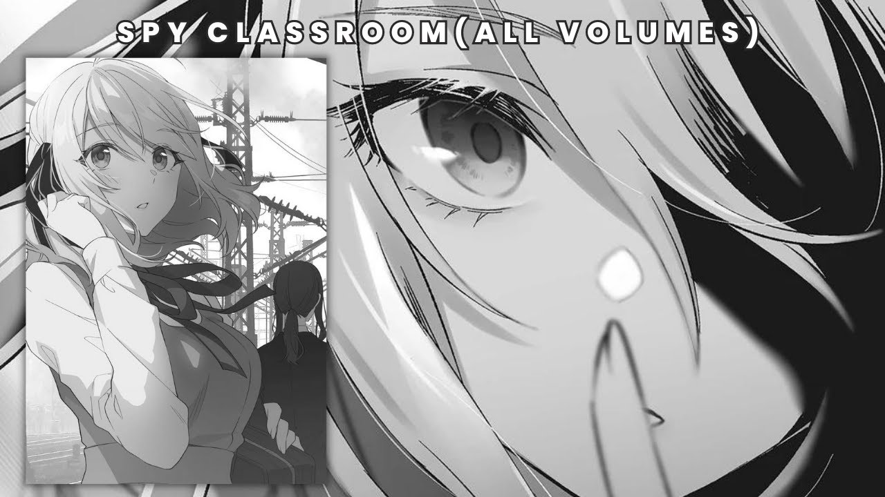 Spy Classroom Vol 1 ~ 10 (PDF) | Light Novel - YouTube