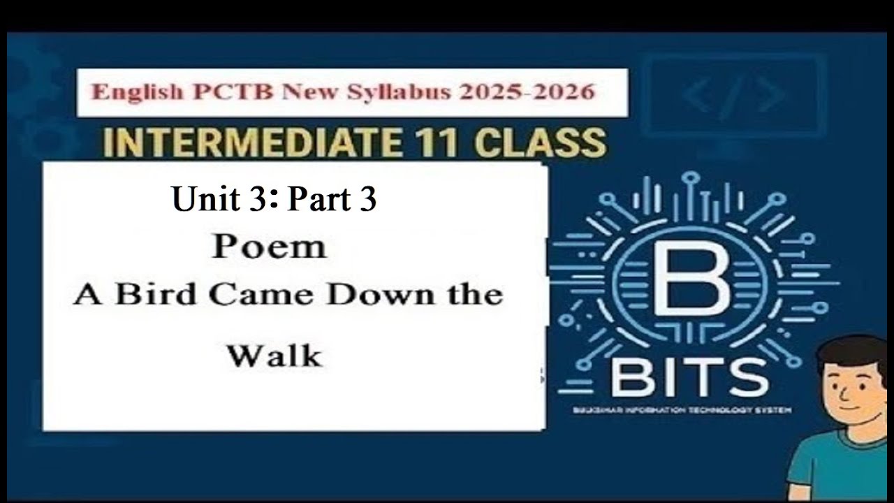 📚Unit 3 | Part 3 | A Bird Came Down the Walk | Class 11 English New ...