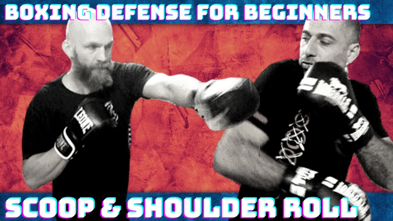 The Scoop & Shoulder Roll Techniques - Boxing Defense For Beginners ...