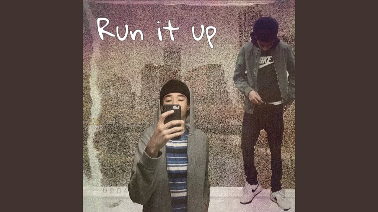 Run It Up - YouTube