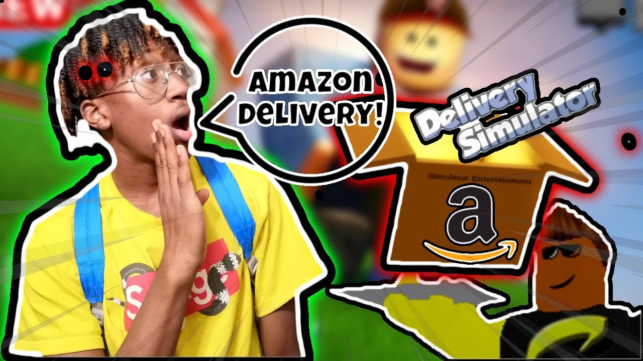 AMAZON DELIVERY IN ROBLOX! - Roblox Delivery Simulator - YouTube