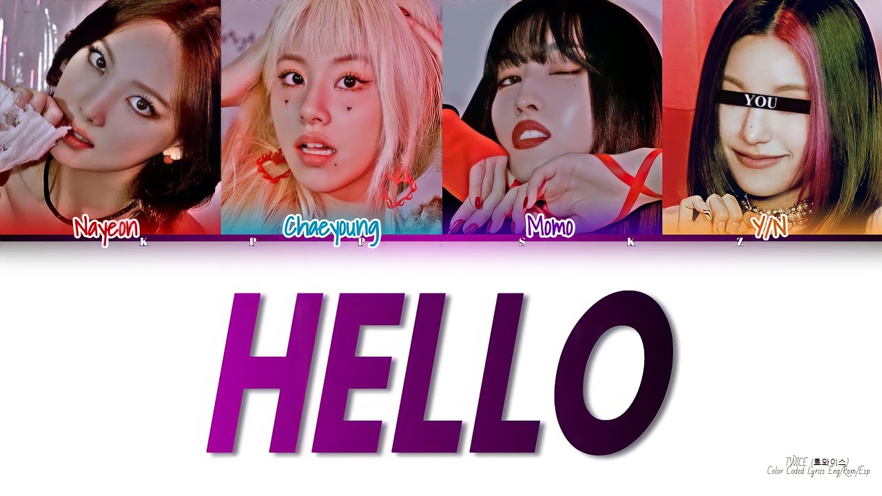 Karaoke] TWICE — Hello [4 members ver] (Color Coded Lyrics Eng/Rom/Esp ...