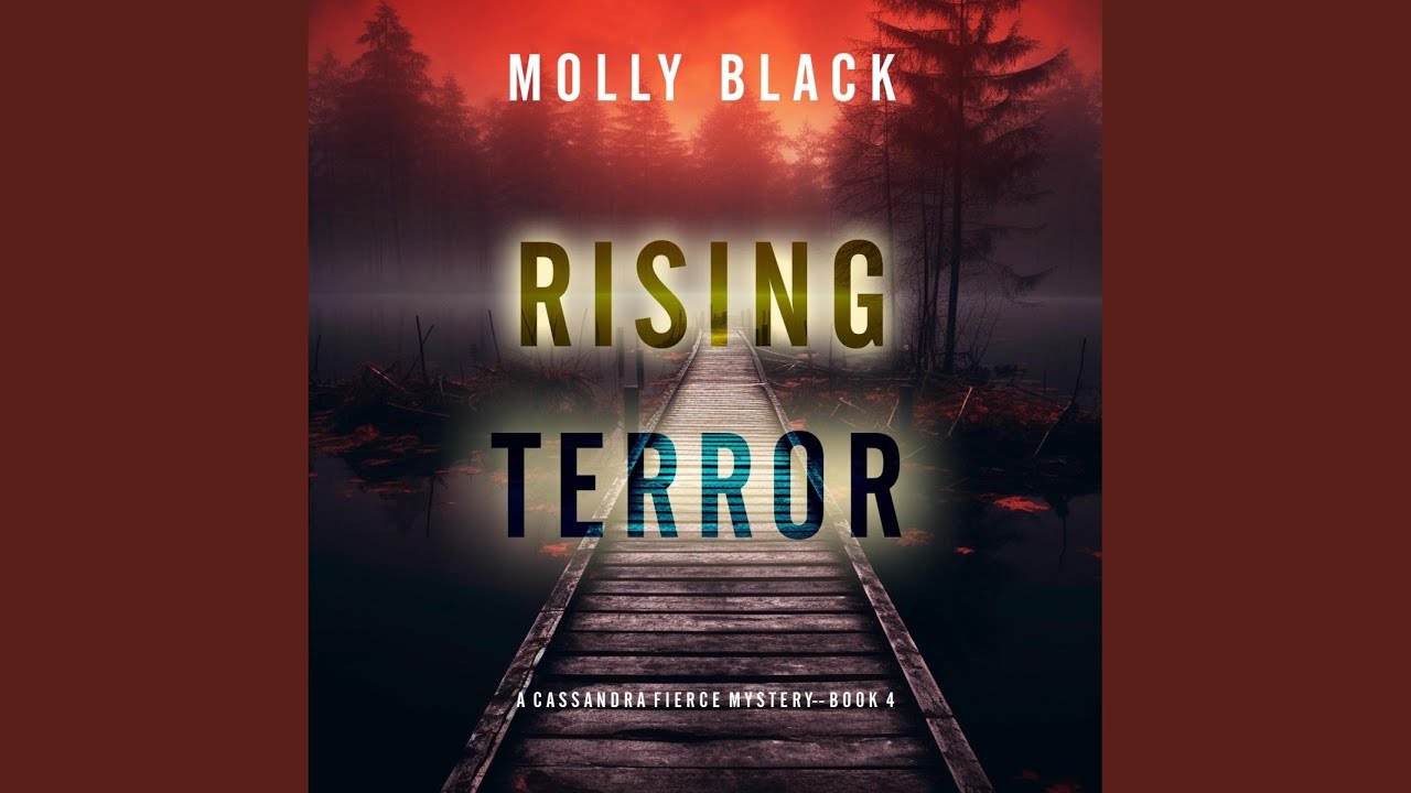 Chapter 11 - Rising Terror (A Cassandra Fierce Suspense Thriller—Book ...