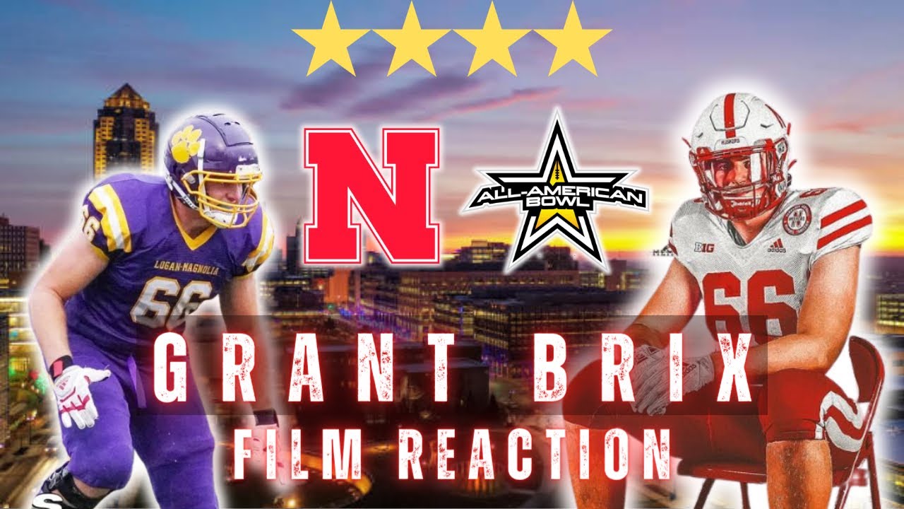 Grant Brix FILM REACTION | 4 STAR OT for Huskers | Nebraska Football ...