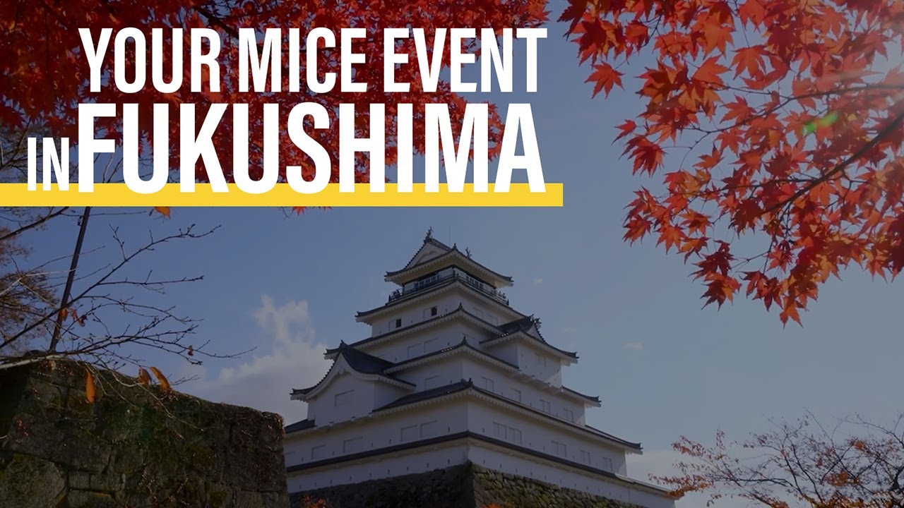Fukushima MICE Promotion Video (short) - YouTube