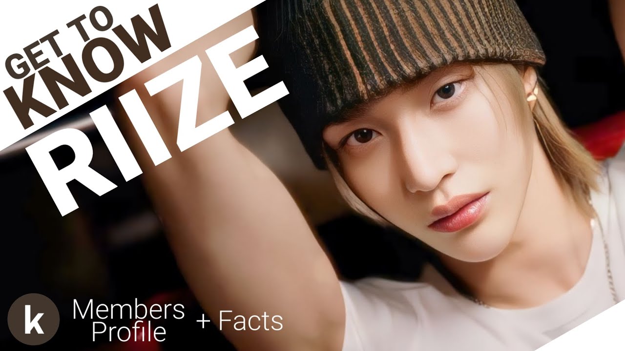 RIIZE (라이즈) Members Profile + Facts (Birth Names, Positions etc ...