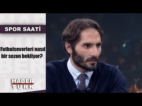 Spor Saati - 21 Ocak 2019 (Futbolseverleri nasıl bir sezon bekliyor?)