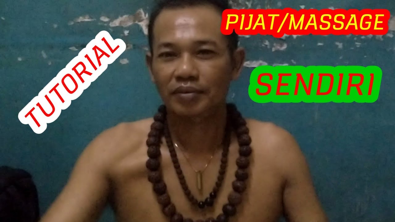 TUTORIAL MASSAGE/PIJAT SENDIRI (PIJAT MANDIRI) - YouTube