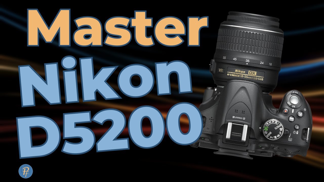 Master the Nikon D5200 Camera Buttons for Your BEST Photography - YouTube