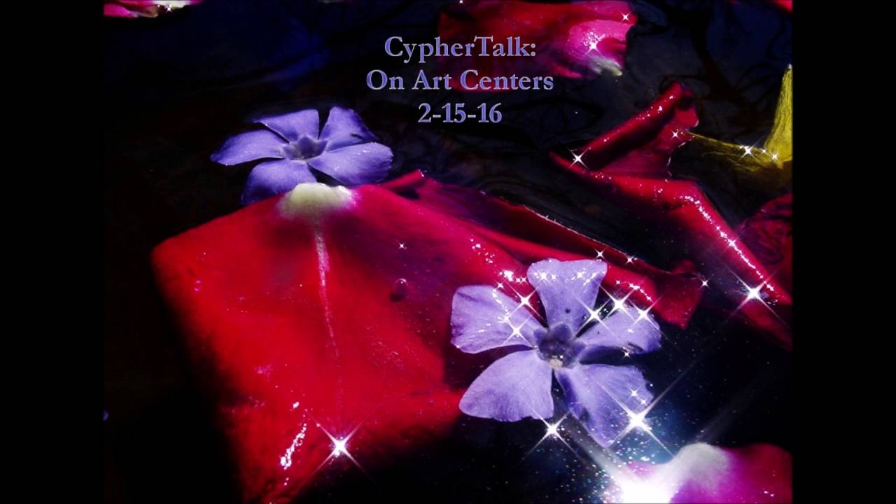 CypherTalk: On Art Centers - YouTube