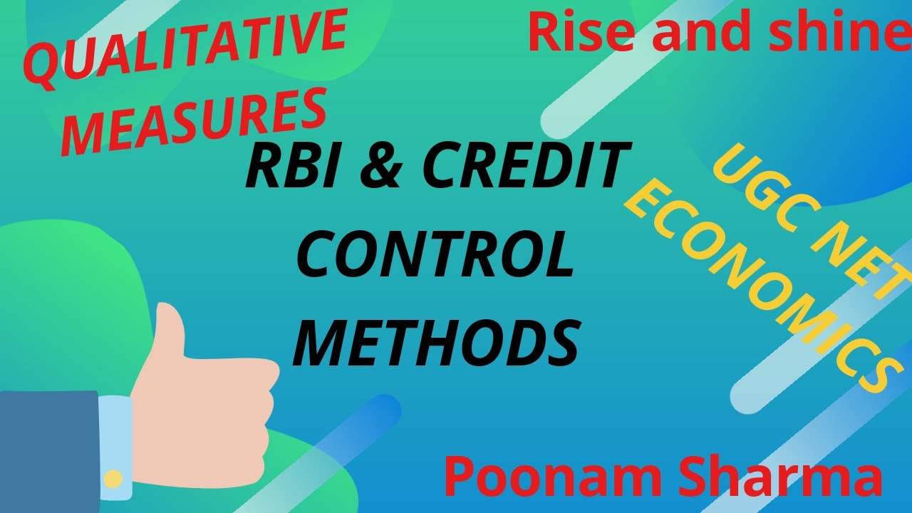 QUALITATIVE MEASURES BY RBI FOR CREDIT CONTROL -FOR UGC NET ECONOMICS ...