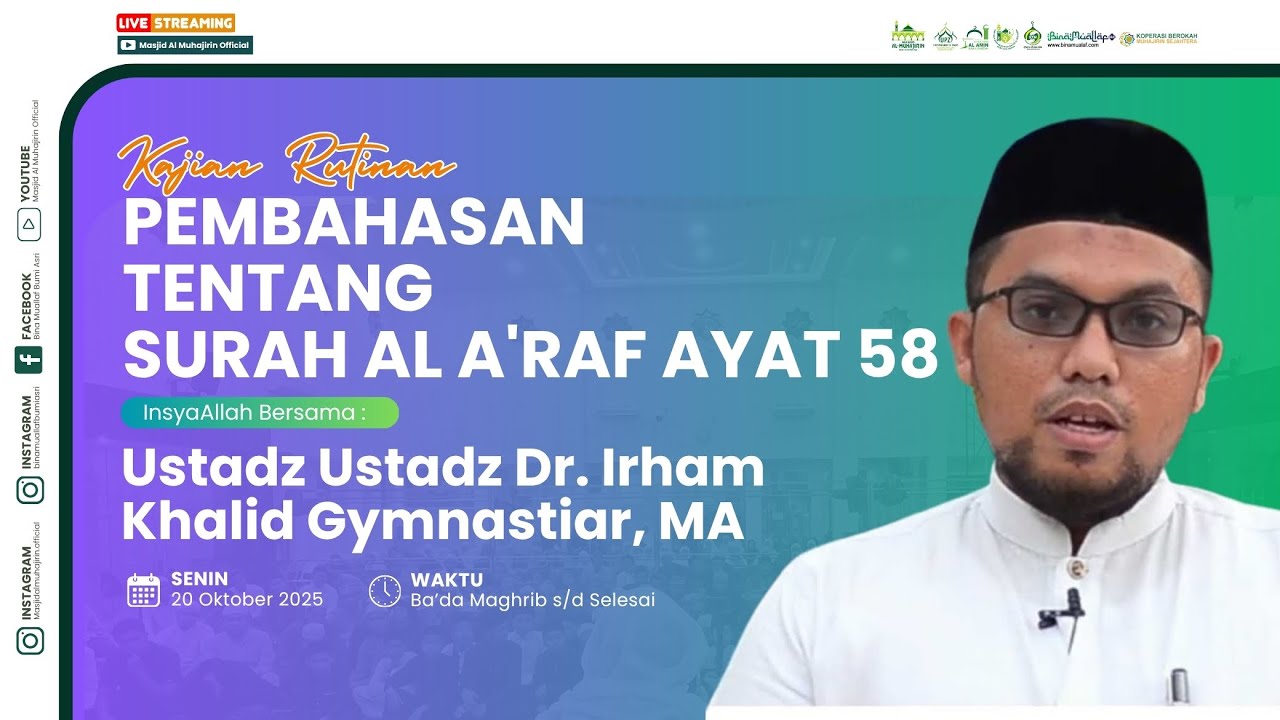 [LIVE] Pembahasan Tentang Surah Al a'raf Ayat 58 Bersama Ustadz Dr ...