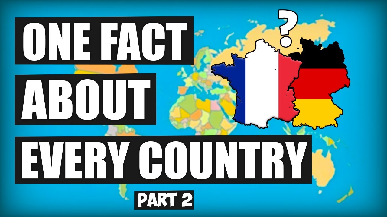 One Fact About Every Country in the World (2) - YouTube
