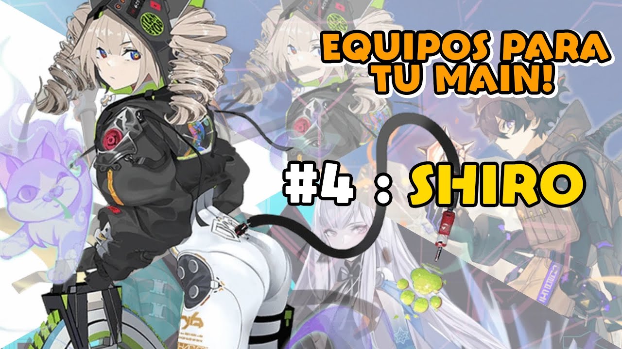 UN EQUIPO PARA TU MAIN #4 : SHIRO🔪 - Tower of Fantasy - YouTube