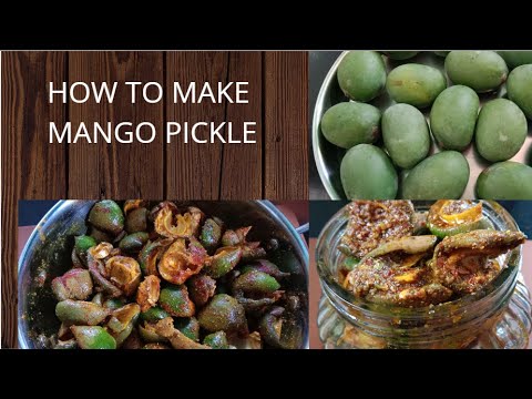 HOW TO MAKE MANGO PICKLE - YouTube