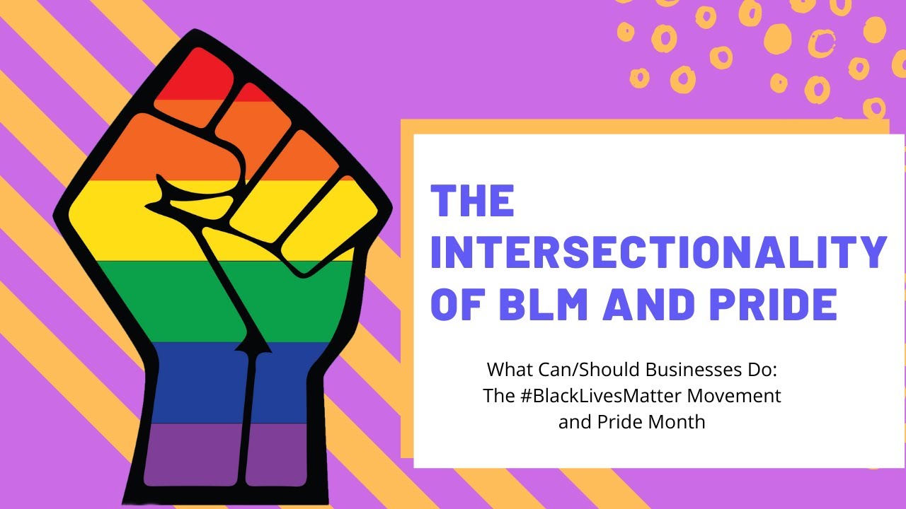 The Intersectionality of BLM and Pride - YouTube