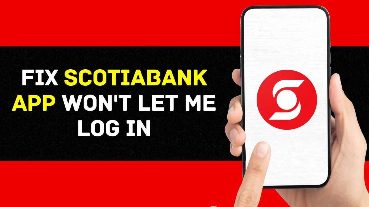 Scotiabank App Won't Let Me Log In: How to Fix Scotiabank App Won't Let Me Log In (2024) - YouTube