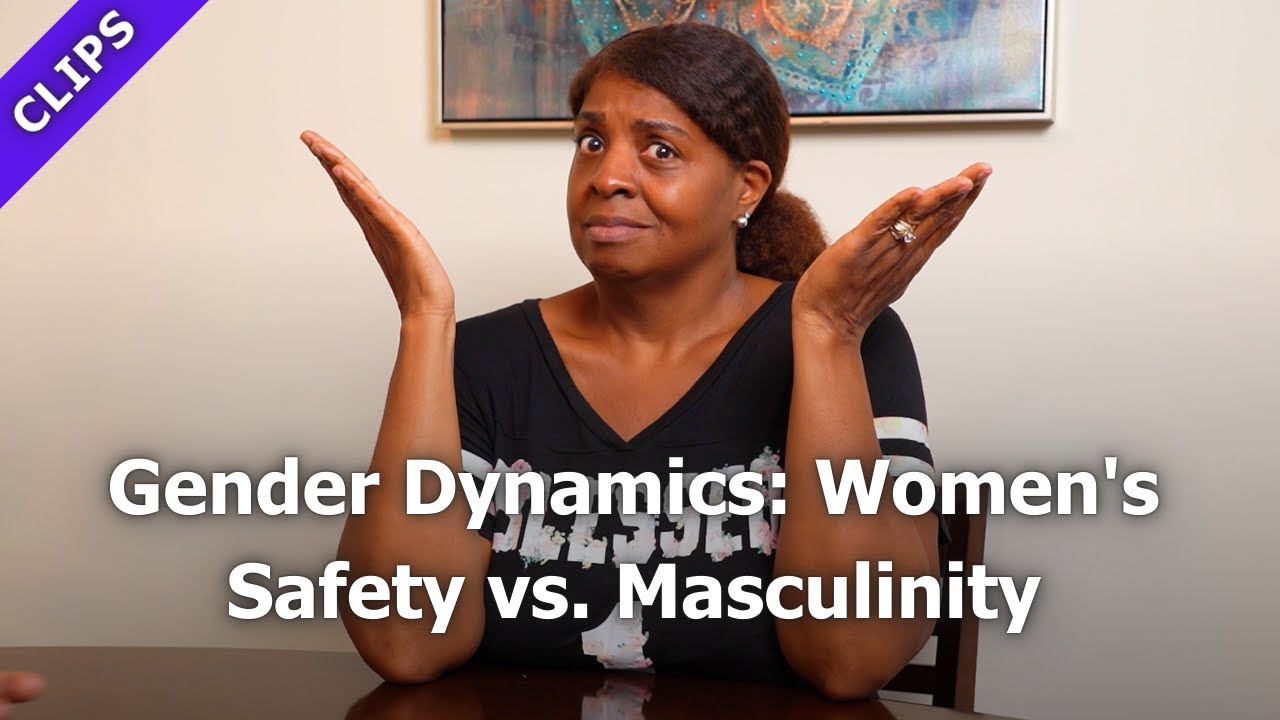 How Women Can Stay Safe Without Eroding Men's Masculinity? - YouTube