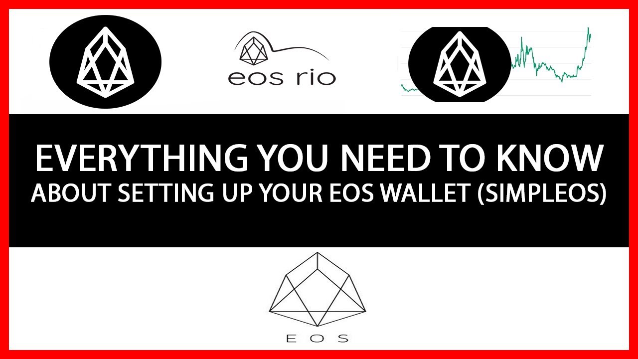 Everything You Need To Know About Setting Up Your EOS Wallet (Using SimplEOS) - YouTube